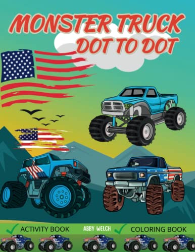 Monster Truck Dot To Dot: Amazing Dot-To-Dot Monster Truck | Monster ...