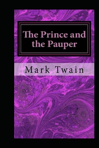 The Prince and the Pauper Annotated by Mark Twain | Goodreads