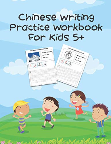 Chinese Writing Practice Workbook For Kids 5+: Calligraphy Paper ...