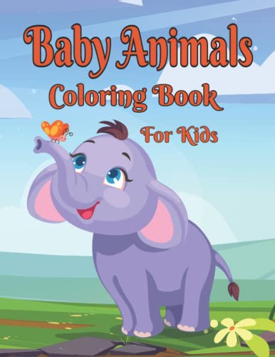 Baby Animals Coloring Book For Kids by Yusuf Printing Press | Goodreads