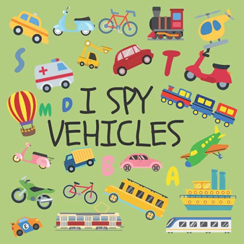 I Spy Vehicles: A Fun Guessing And Picture Book For Kids! by Peaceful ...