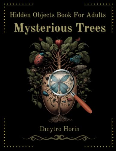 Mysterious Trees Hidden Objects Book For Adults: Seek and Find the ...