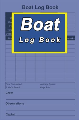 Boat Log Book: Journal to Record Boat Trips and Maintenance by Arslan ...