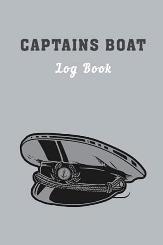 Captains Boat Log Book: Sailing Daily Log Entry Journal, Marine Boating ...