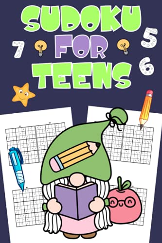 Sudoku for Teens: Mixed Sudoku Puzzles with Solutions for Clever ...
