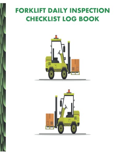 Forklift Daily Inspection Checklist Log Book: Daily Checklist for ...