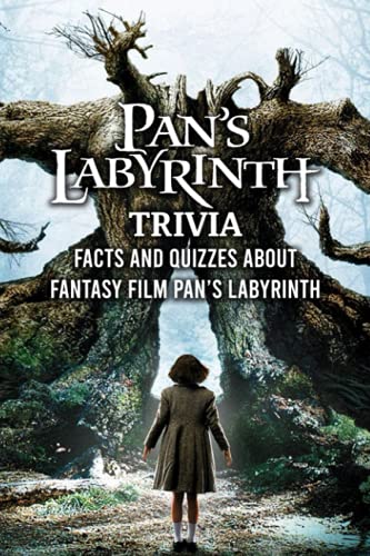 Pan's Labyrinth Trivia: Facts and Quizzes about Fantasy Film Pan’s ...