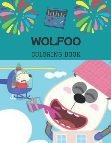 WOLFOO COLORING BOOK: 50 pages for kids,Let your little children ...