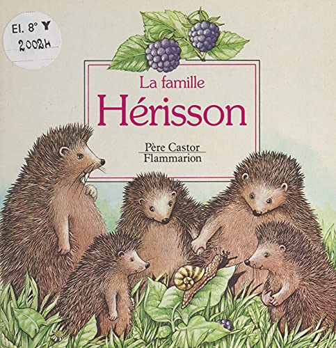 La famille Hérisson (French Edition) by A. Telier | Goodreads