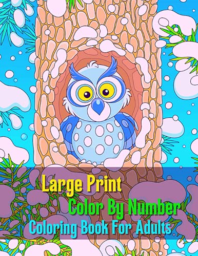 Large Print Color By Number Coloring Book: Large Print Color By Number ...