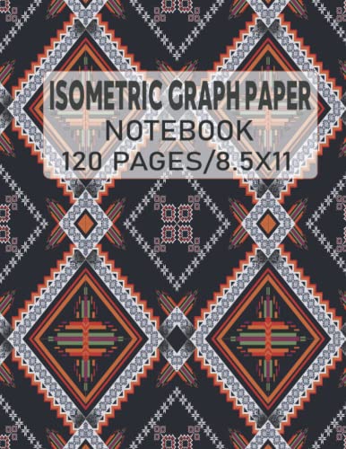 Isometric Graph Paper 8.5X11 120 Pages: 1/4 inch Equilateral Triangles ...