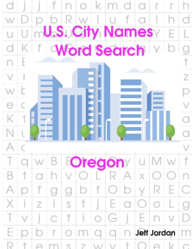 U.S. City Names Word Search: Oregon by Jeff Jordan | Goodreads