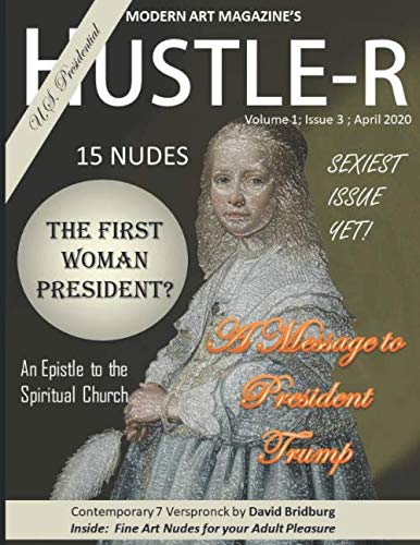 MODERN ART MAGAZINE Volume 1 Issue 3: HUSTLER Edition by Dr. Amberly ...