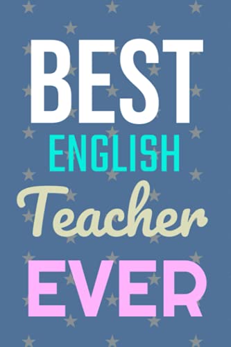 Best English Teacher Ever | Best Teacher Gift Diary | Teacher Blank ...