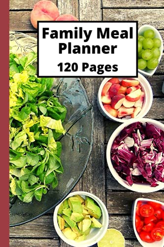 Family Meal Planner: Record Your Family Meals (gift for friend) 120 ...