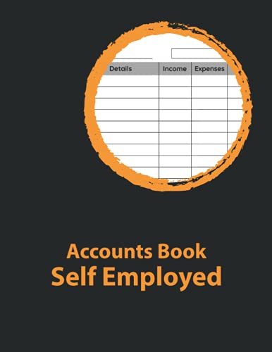 Accounts Book Self Employed: Income and Expenditure Logbook ...