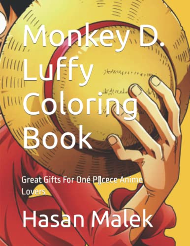 Monkey D. Luffy Coloring Book: Great Gifts For Oné P by Hasan Malek ...