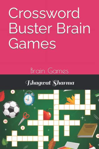 Crossword Buster Brain Games: Brain Games by Bhagwat Sharma | Goodreads
