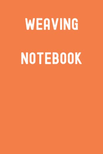 Weaving Notebook: Temptatious Tangerine Matte Finish Lined Journal, 120 ...