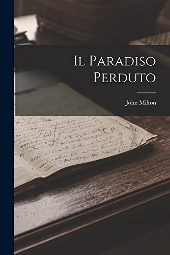 Il Paradiso Perduto by John Milton | Goodreads
