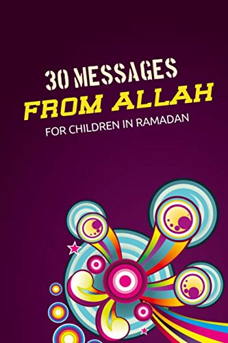 30 messages from Allah for children in Ramadan: Secrets from the Quran ...