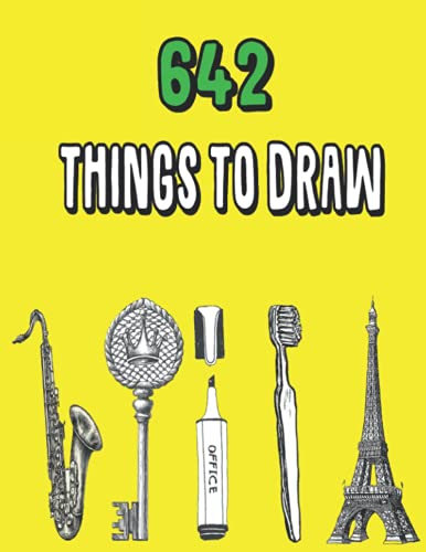 642 Things to Draw: Inspirational Sketchbook to Entertain and Provoke ...