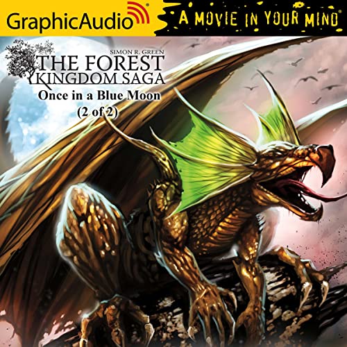 Once in a Blue Moon (2 of 2) [Dramatized Adaptation] by Simon R. Green ...