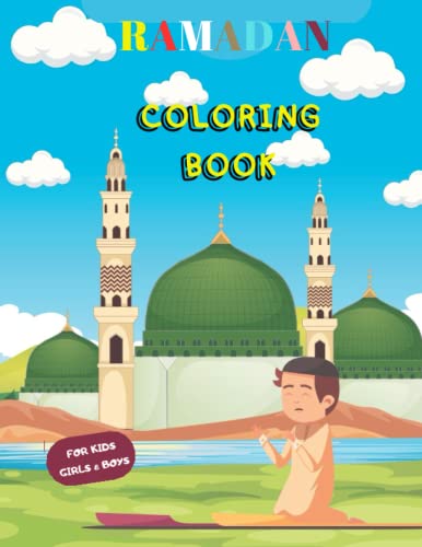 Ramadan Coloring Book: Ramadan Activity Book for Kids with Ramadan ...