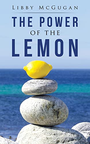 The Power of the Lemon by Libby McGugan | Goodreads