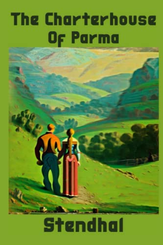 The Charterhouse of Parma Illustrated by Stendhal | Goodreads