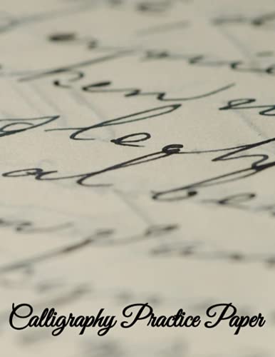 Calligraphy Practice Paper: Calligraphy Practice Pad, Daily Calligraphy ...