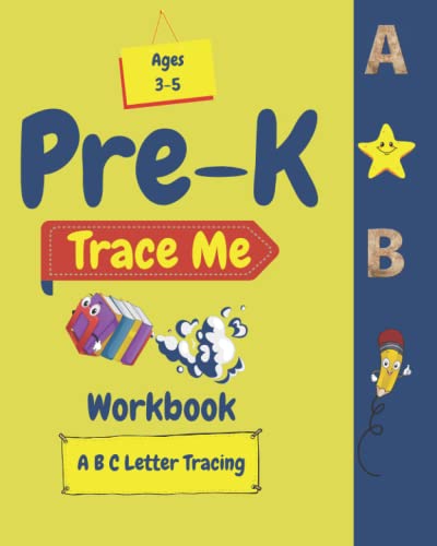 Pre-K: Trace Me Workbook Ages 3-5 A B C Letter Tracing by Kendy Bug | Goodreads