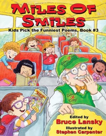 Miles of Smiles (Kids Pick the Funniest Poems) by Bruce Lansky | Goodreads