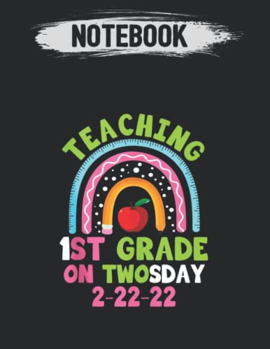 Notebook Notes: Teaching 1st Grade On Twosday 2-22-2022 Twosday 2022 ...