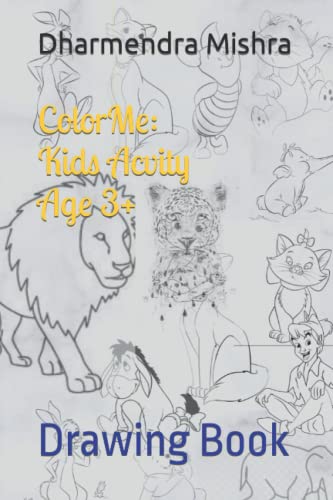 Color Me: Drawing Book by Dharmendra Mishra | Goodreads