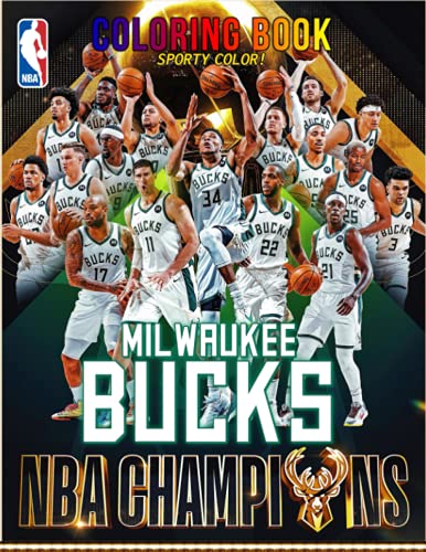Sporty Color! - Milwaukee Bucks NBA Champion Coloring Book: Special ...