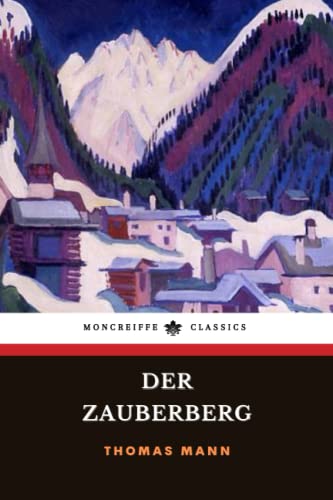 Der Zauberberg: (German edition) by Thomas Mann | Goodreads