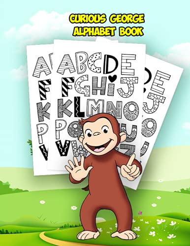 Curious George Alphabet Book: Curious George Toddlers Letters Line ...