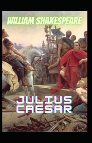 Julius Caesar Annotated by William Shakespeare | Goodreads