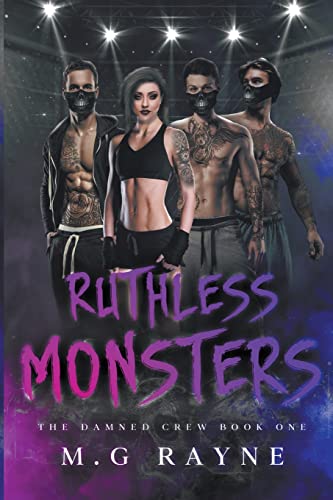 Ruthless Monsters (The Damned Crew) by Tatum Rayne | Goodreads