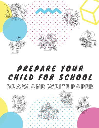 Prepare Your Child for School, Draw and Write Paper: Games & Activities ...