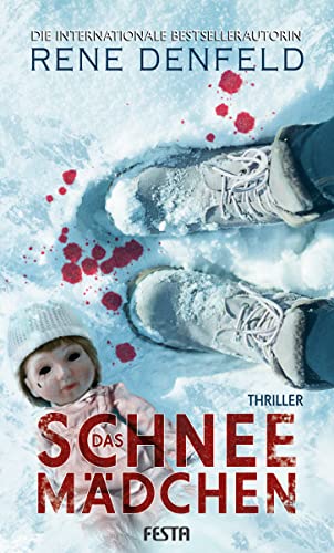 Das Schneemädchen: Thriller (German Edition) by Rene Denfeld | Goodreads