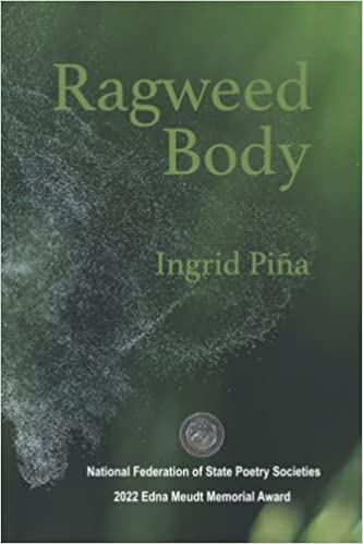 Ragweed Body by Ingrid Piña | Goodreads