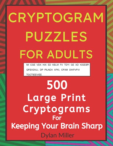 Cryptogram Puzzles For Adults: 500 Large Print Cryptograms For Keeping ...