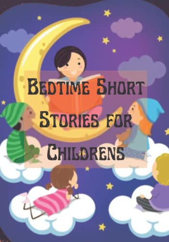 Bedtime Short Stories for Childrens: A Amazing 10-Minute Stories for kids by Simón Castro ...