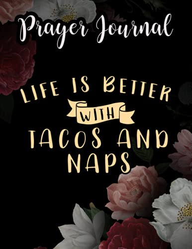 Tacos And Naps Prayer Journal: For Women, Catholic Gifts,8.5x11 in ...