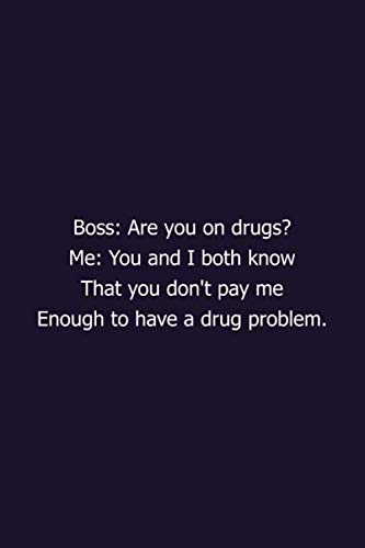 Funny Drug Quotes