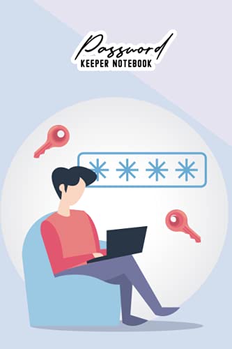 Password Keeper Notebook: Password Tracker Logbook to Keep Usernames ...
