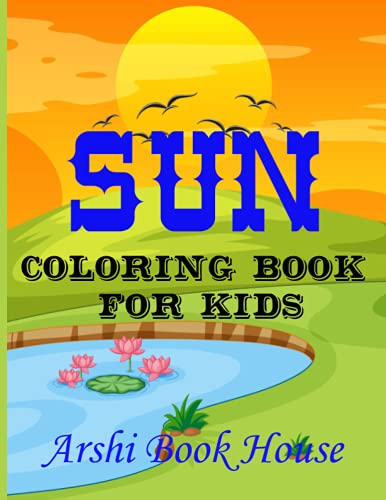 Sun Coloring Book For Kids by Arshi Book House | Goodreads