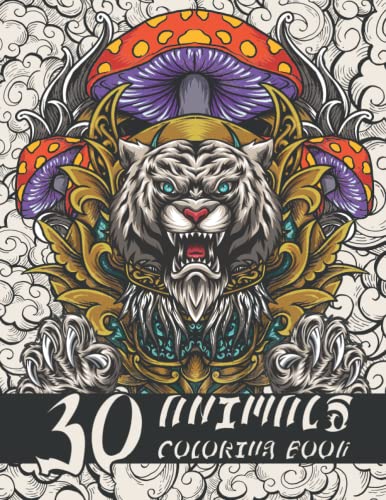 30 angry animal coloring book for adults: A Splendid Coloring Book ...